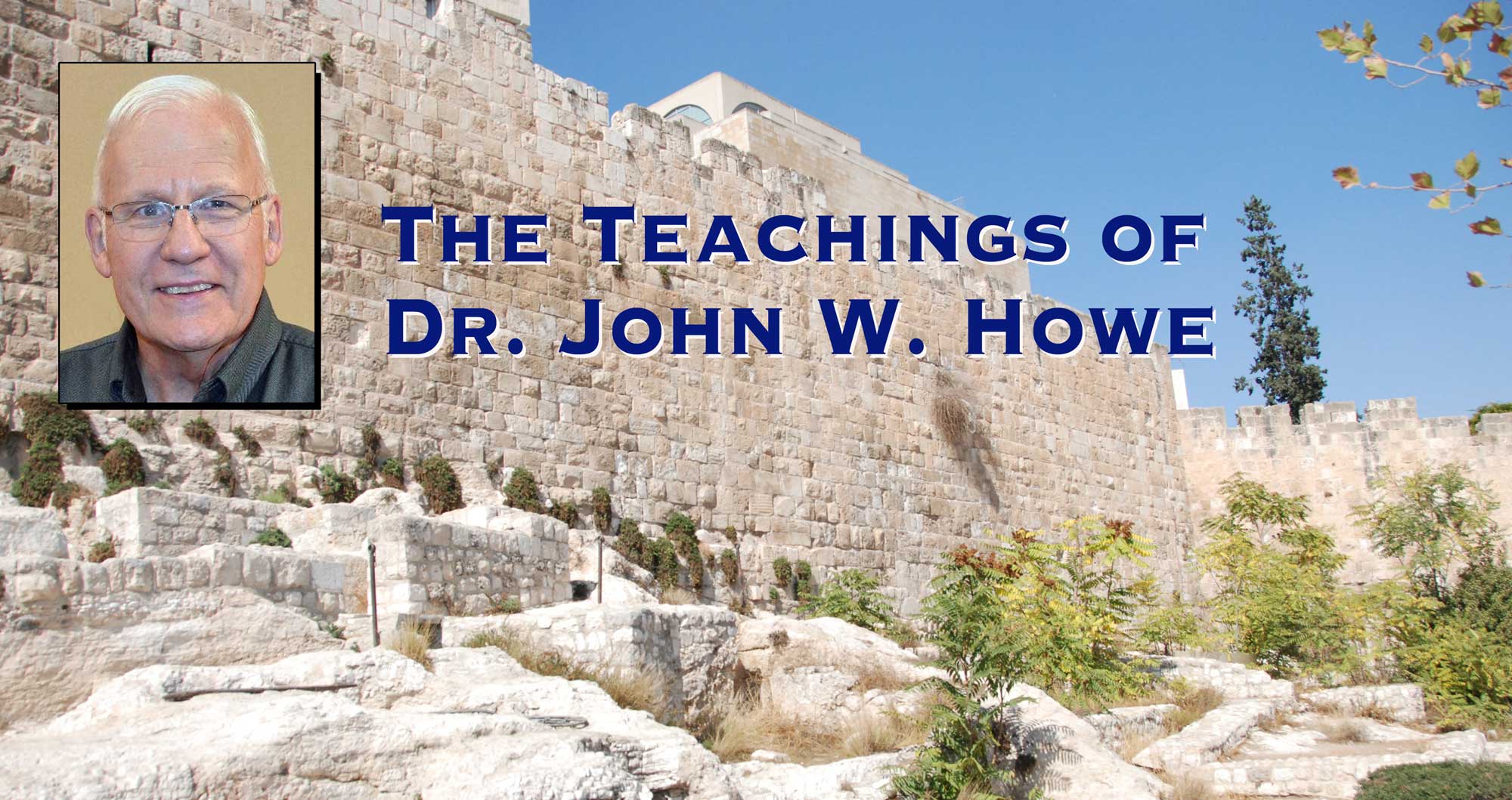 The Teachings of Dr. John W. Howe